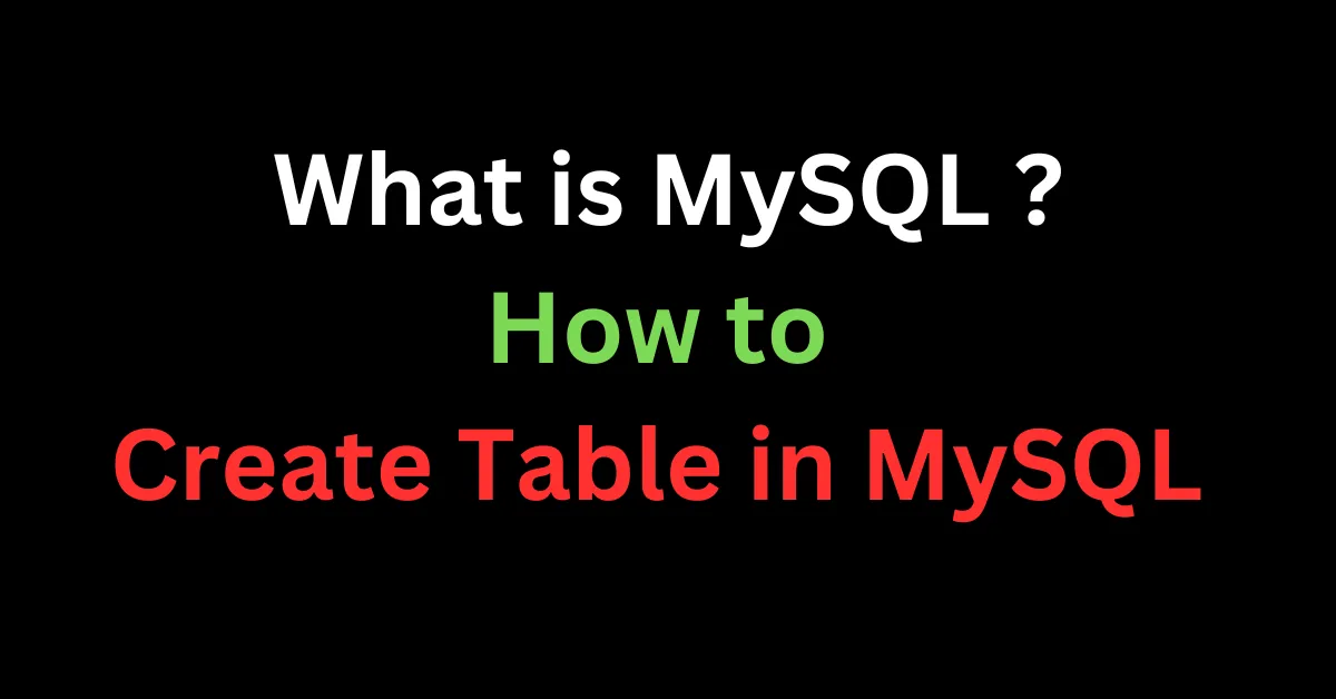 What Is Mysql How To Create Table In Mysql Mysql Commands Informatics Practices 6195